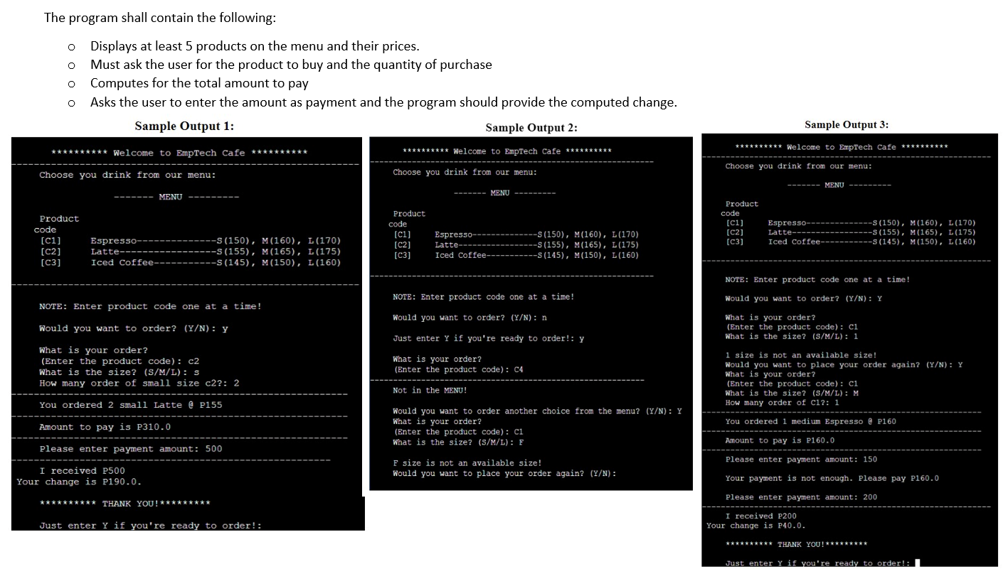 Solved The program shall contain the following: Displays at | Chegg.com