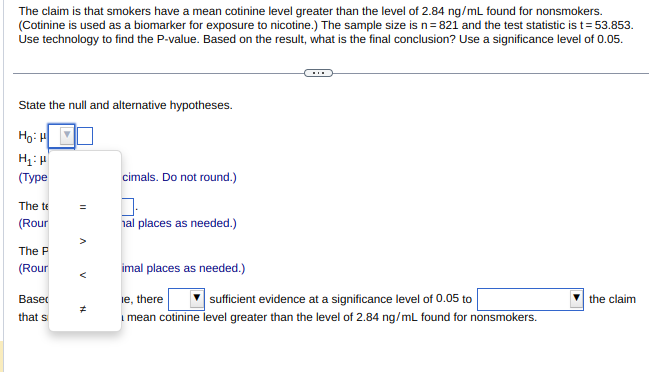 Solved The claim is that smokers have a mean cotinine level | Chegg.com Solved The claim is that smokers have a mean cotinine level | Chegg.com