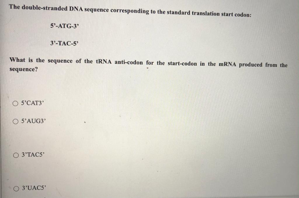 Solved The double-stranded DNA sequence corresponding to the | Chegg.com
