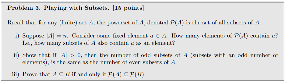 Solved Problem 3. Playing with Subsets. [15 points] Recall | Chegg.com