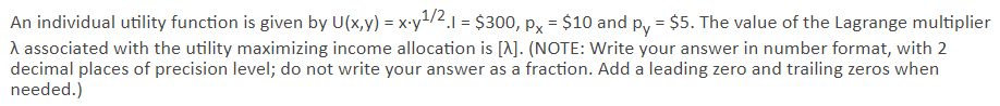 Solved An individual utility function is given by U(x,y) = | Chegg.com