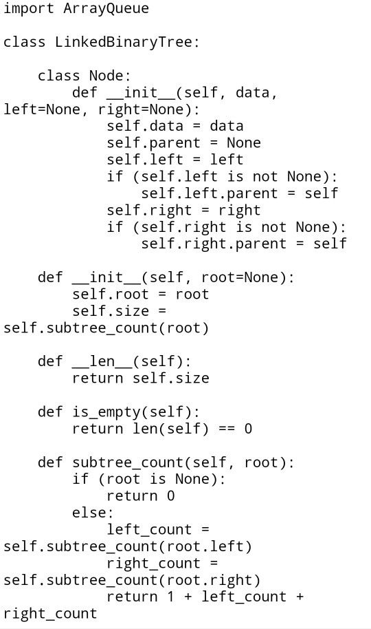 import ArrayQueue class LinkedBinaryTree: class Node: | Chegg.com