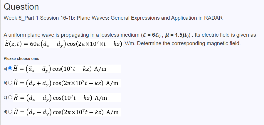 Solved Week 6_Part 1 Session 16-1b: Plane Waves: General | Chegg.com