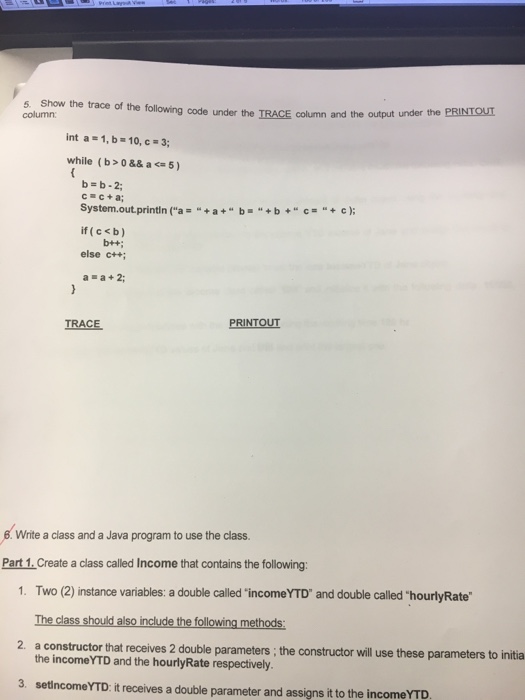 Solved Show the trace of the following code under the TRACE | Chegg.com