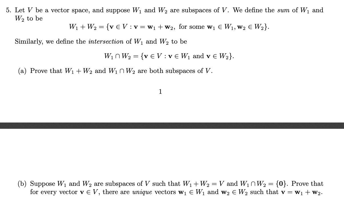 Solved 5. Let V be a vector space, and suppose W, and W2 are | Chegg.com