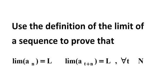 Solved Use the definition of the limit of a sequence to | Chegg.com
