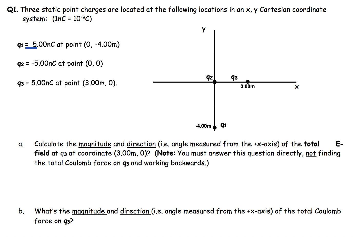 Solved Q1. Three static point charges are located at the | Chegg.com