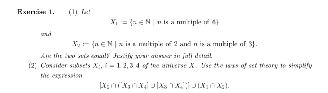 Solved Exercise 1. (1) Let X1:={n∈N∣n is a multiple of 6} | Chegg.com