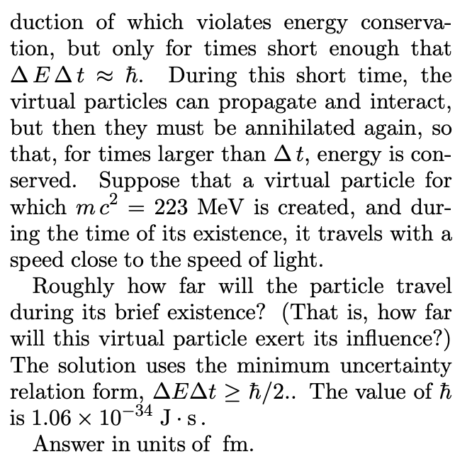 Solved The time-energy uncertainty principle permits one to | Chegg.com
