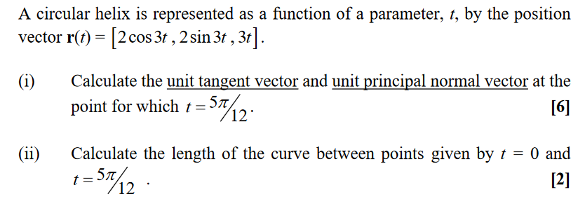 Solved A circular helix is represented as a function of a | Chegg.com