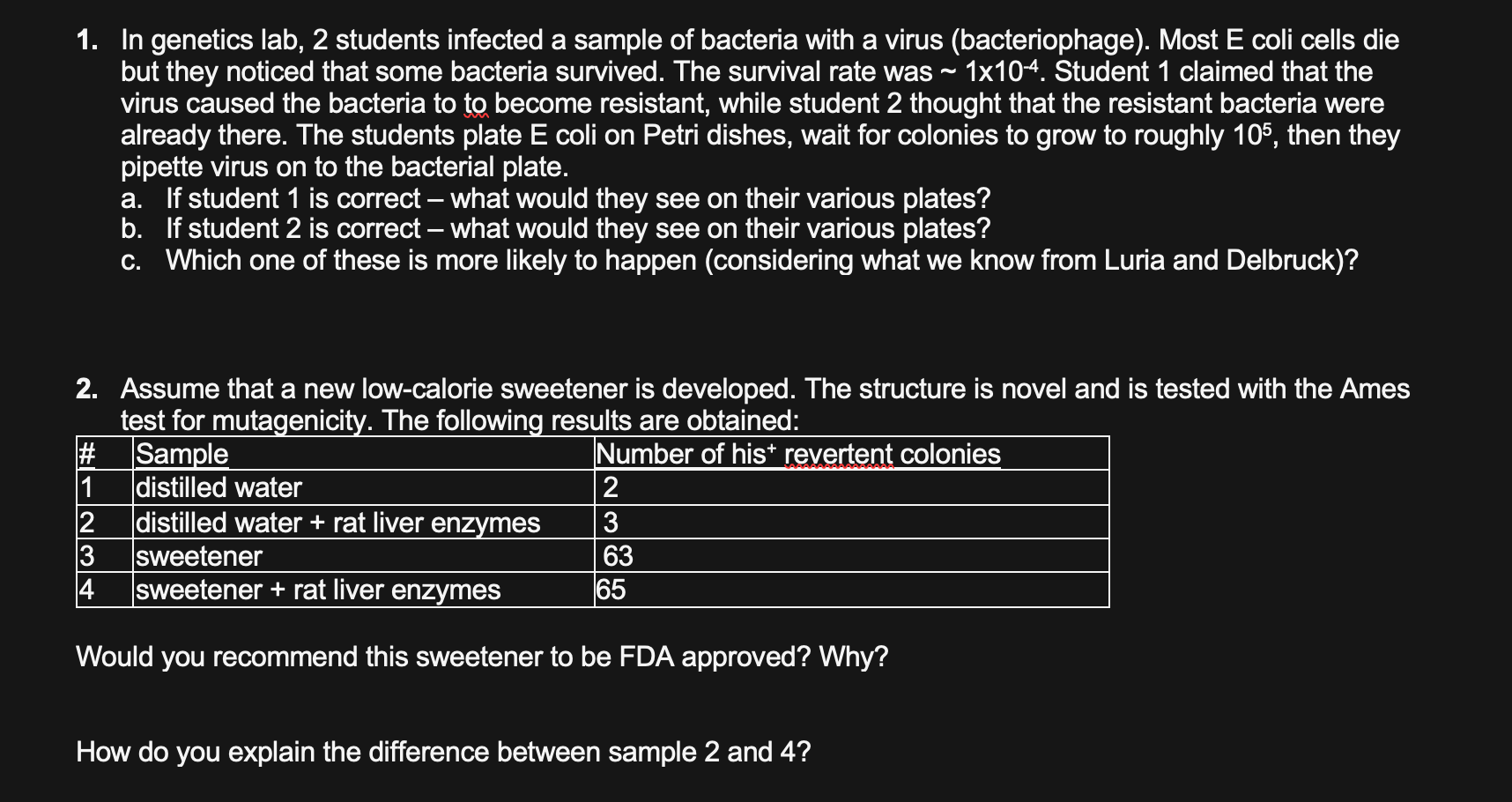 Solved 1. In genetics lab, 2 students infected a sample of | Chegg.com