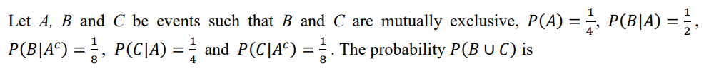 Solved Let A,B and C be events such that B and C are | Chegg.com