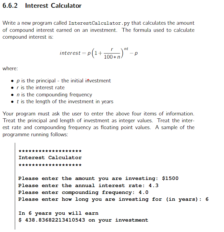 Solved 6.6.2 Interest Calculator Write a new program called | Chegg.com