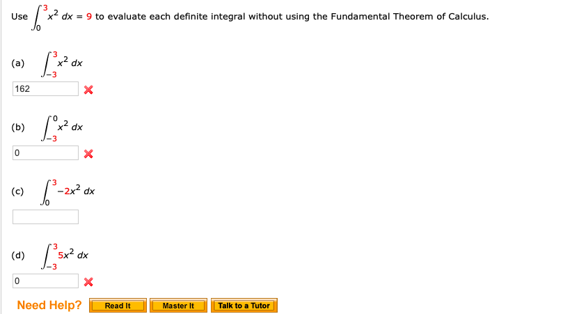 Solved Use x2 dx = 9 to evaluate each definite integral | Chegg.com