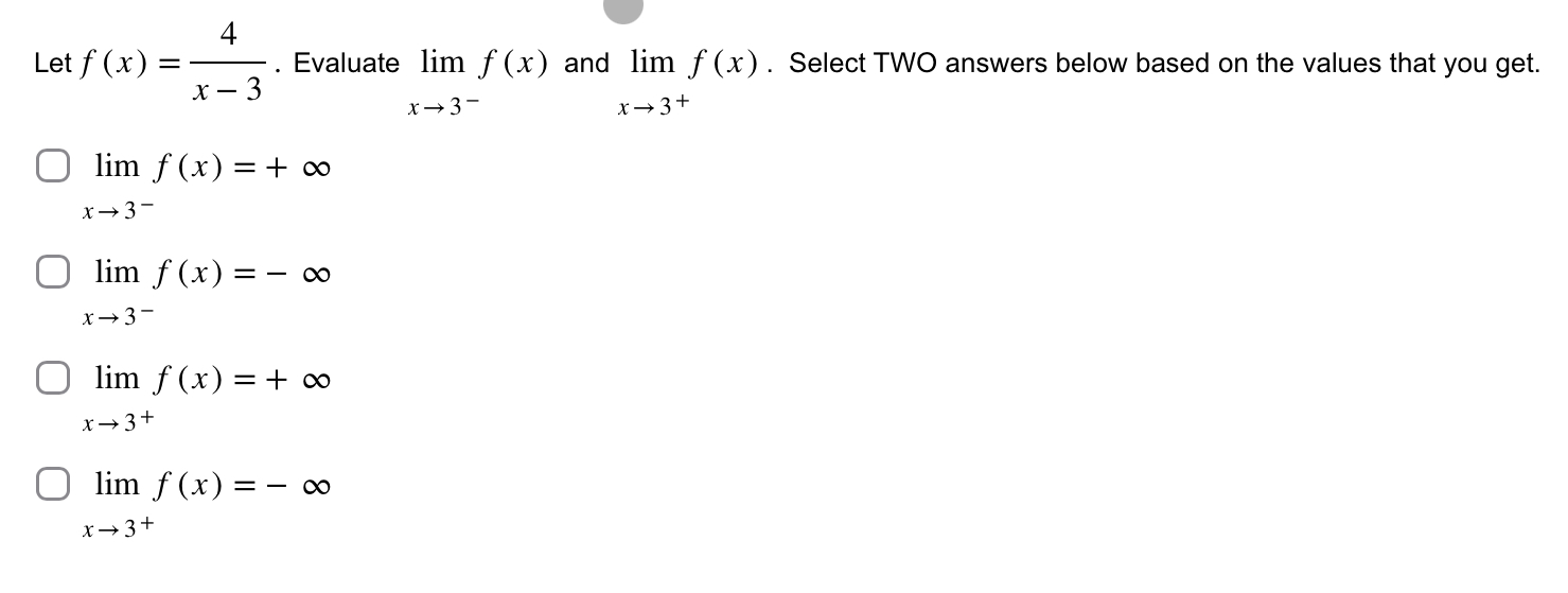 Solved Let f(x)=x−34. Evaluate limx→3−f(x) and limx→3+f(x). | Chegg.com