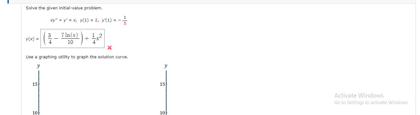 Solved Solve the given initial-value problem. xy" + y = x, | Chegg.com
