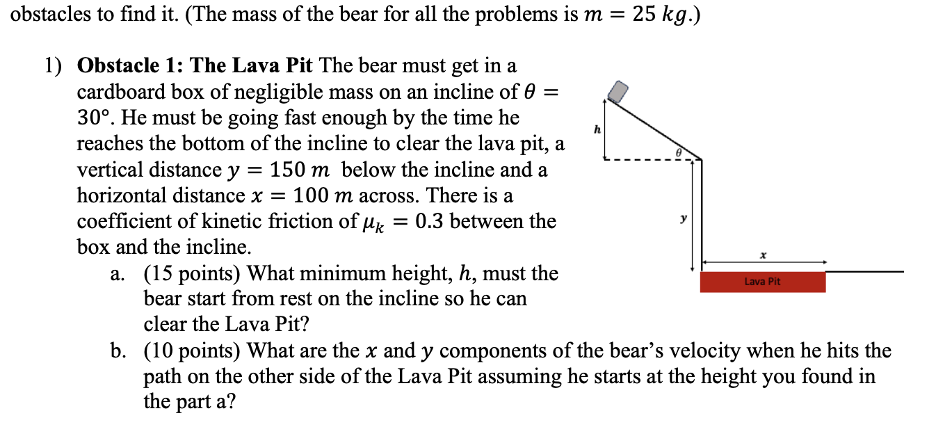 Solved obstacles to find it. (The mass of the bear for all | Chegg.com