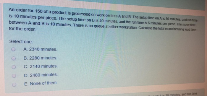 Solved An order for 150 of a product is processed on work | Chegg.com