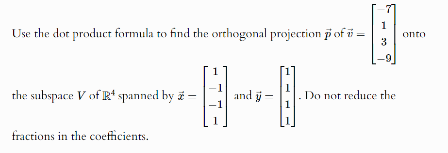 Solved Use the dot product formula to find the orthogonal | Chegg.com