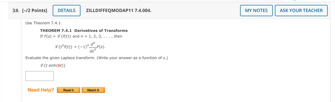 Solved Use Theorem 7.4.1. THEOREM 7.4.1 Derivatives of | Chegg.com