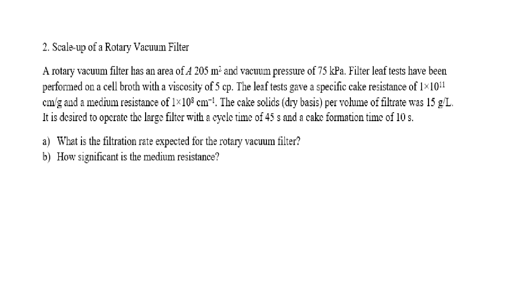 Solved 2. Scale-up of a Rotary Vacuum Filter A rotary vacuum | Chegg.com