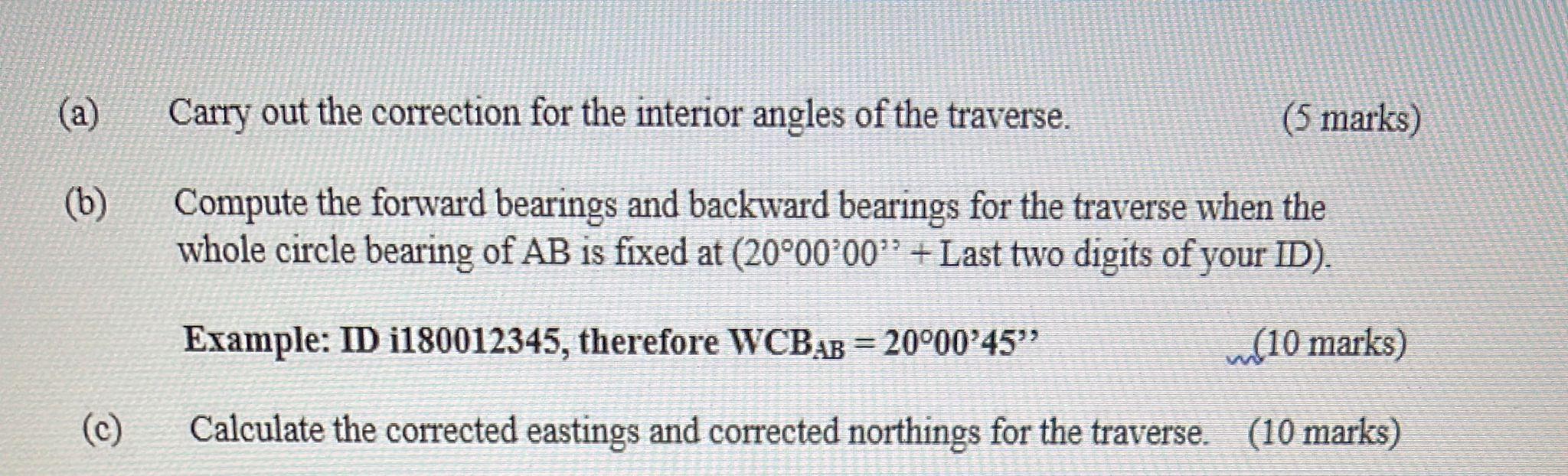 Solved Figure Q2 shows a layout of a closed loop traverse. | Chegg.com