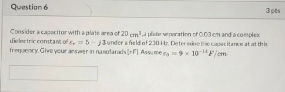Solved Question 5 3 pts Given that the loss tangent at 1kHz | Chegg.com Solved Question 5 3 pts Given that the loss tangent at 1kHz | Chegg.com