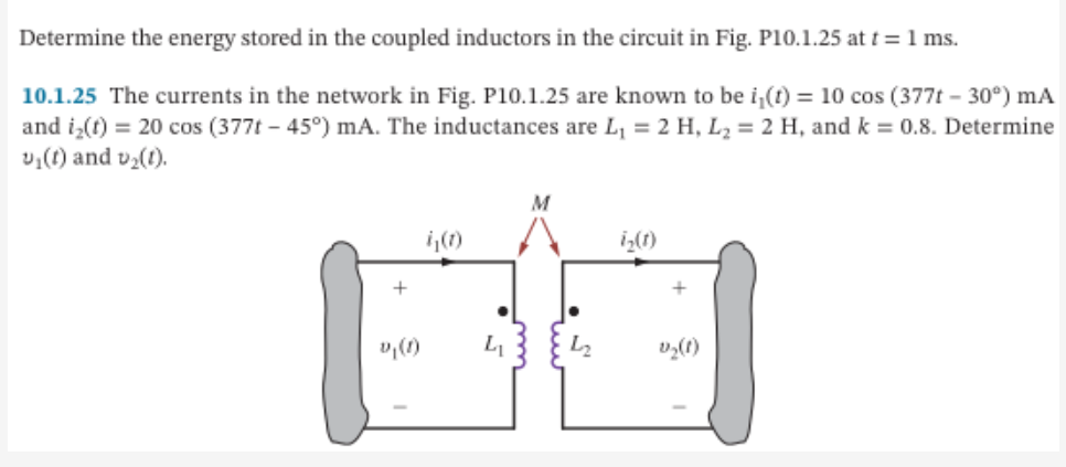 Solved Determine the energy stored in the coupled inductors | Chegg.com