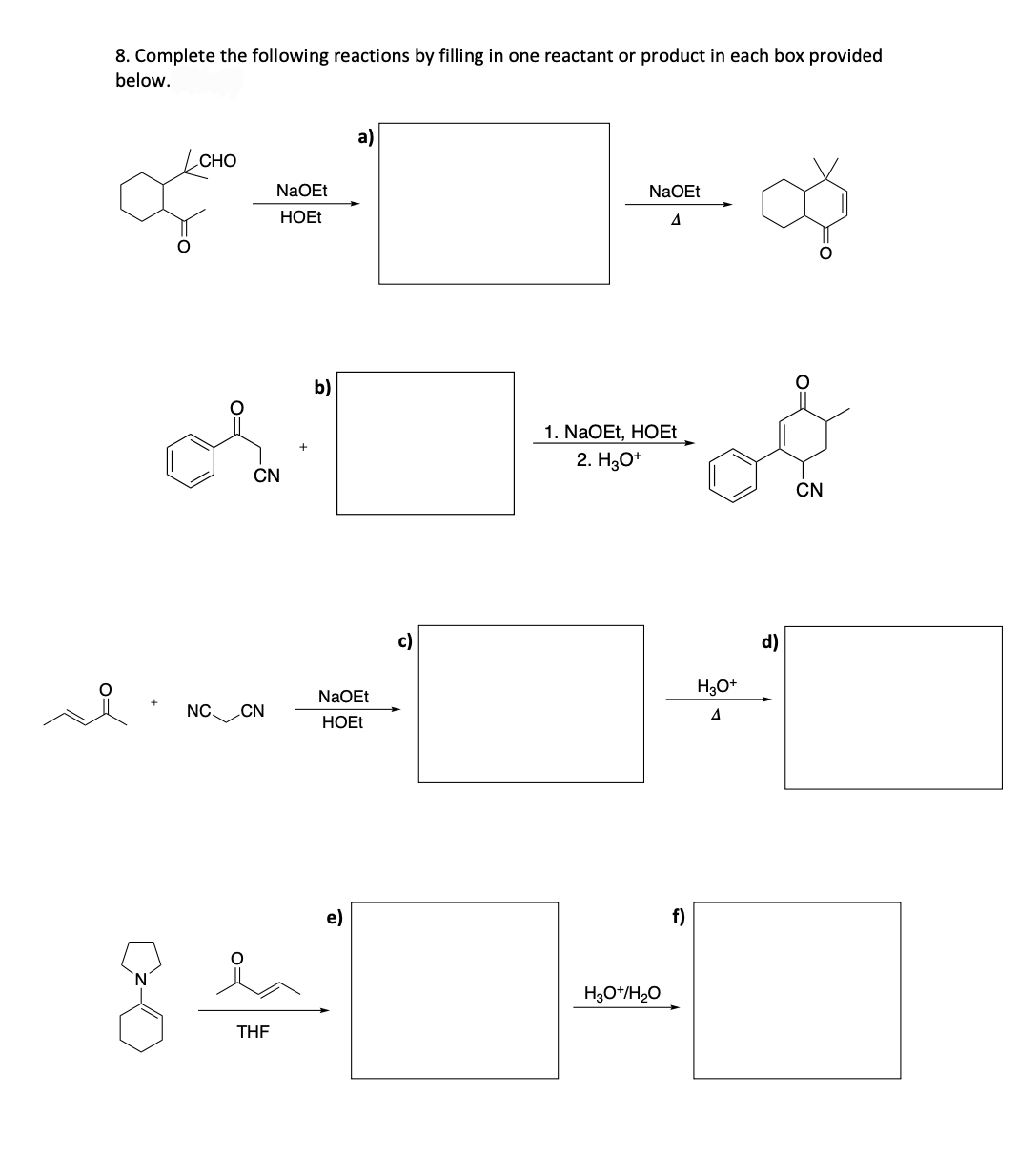 Solved 8. Complete the following reactions by filling in one | Chegg.com