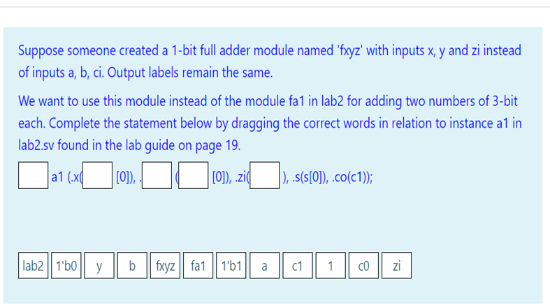Solved Suppose someone created a 1-bit full adder module | Chegg.com
