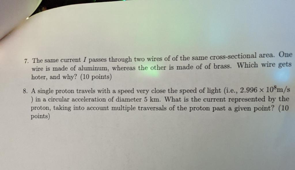 Solved 7. The same current I passes through two wires of of | Chegg.com