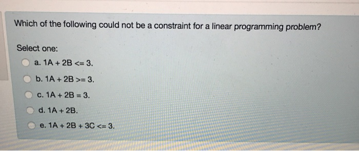 Solved Which of the following could not be a constraint for | Chegg.com