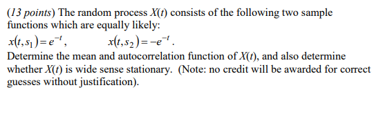 Solved (13 points) The random process X(t) consists of the | Chegg.com