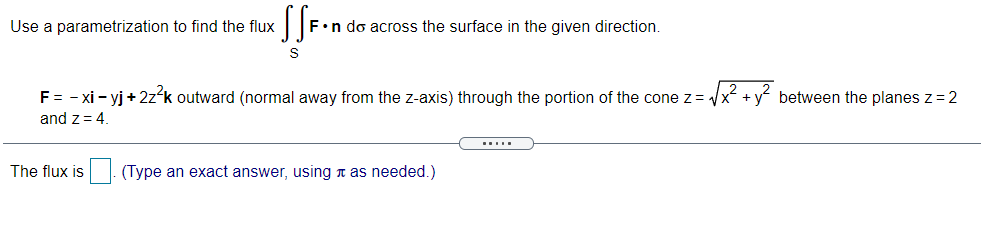 Solved Use a parametrization to find the flux SSEN Fin do | Chegg.com