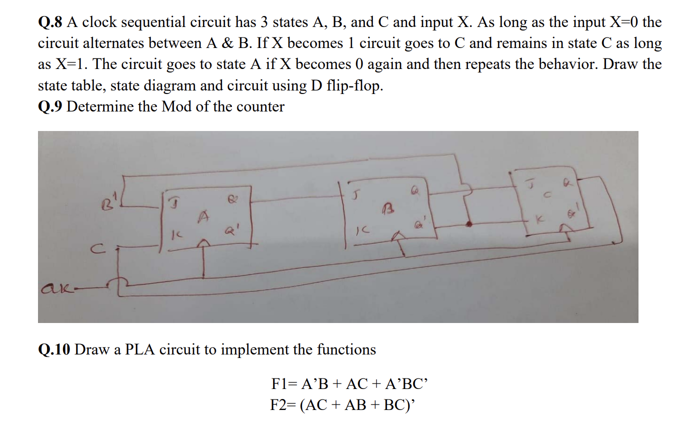 Solved Q.8 A clock sequential circuit has 3 states A, B, and | Chegg.com