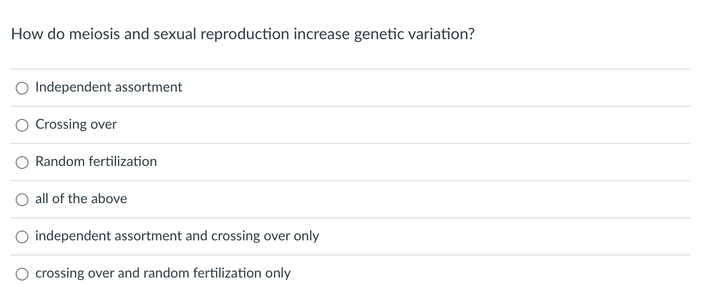 Solved How do meiosis and sexual reproduction increase | Chegg.com