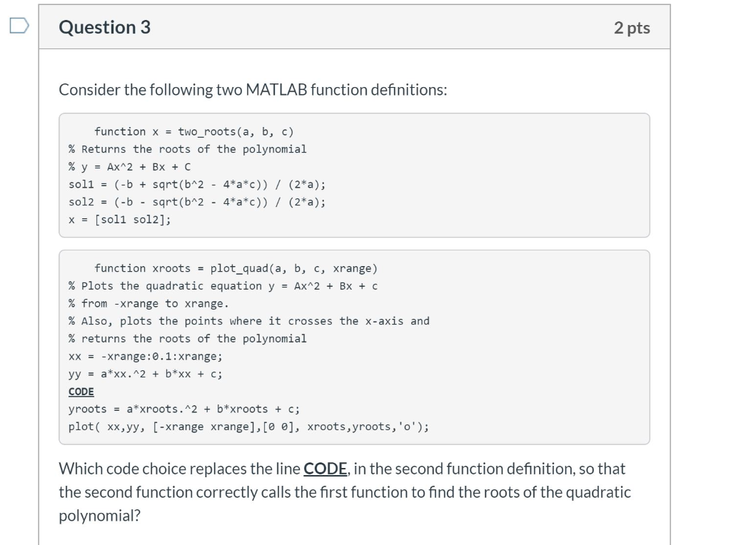 Solved Question 3 2 Pts Consider The Following Two Matlab 