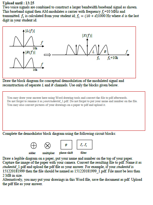 Solved Upload until : 13:25 Two voice signals are combined | Chegg.com