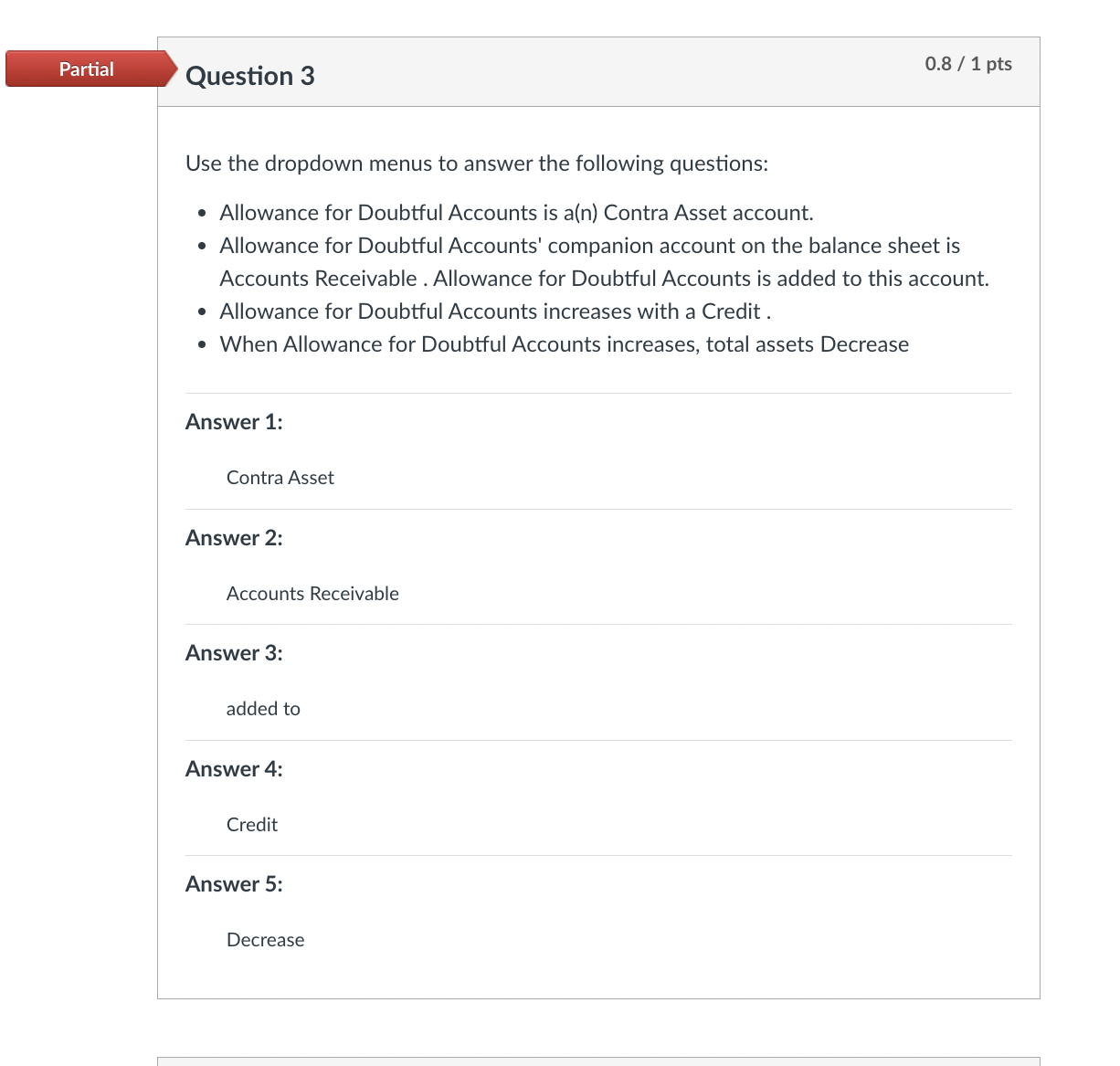 Solved Use the dropdown menus to answer the following | Chegg.com