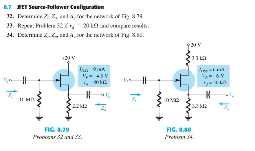 Solved 8.7 JFET Source-Follower Configuration 32. Determine | Chegg.com