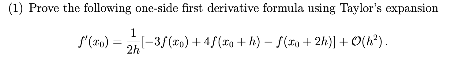 Solved Prove the following one-side first derivative formula | Chegg.com
