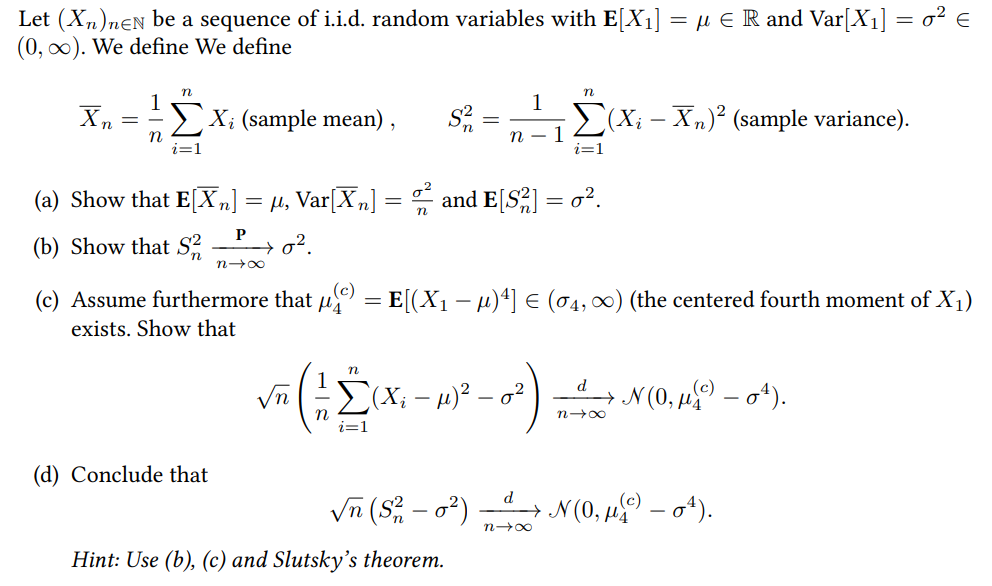 Solved Let (Xn)n∈N be a sequence of i.i.d. random variables | Chegg.com