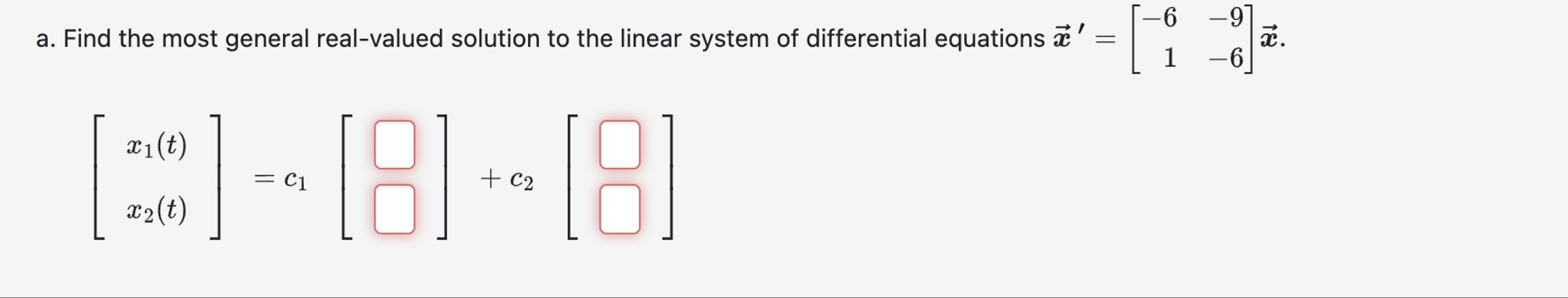 Solved a. ﻿Find the most general real-valued solution to the | Chegg.com