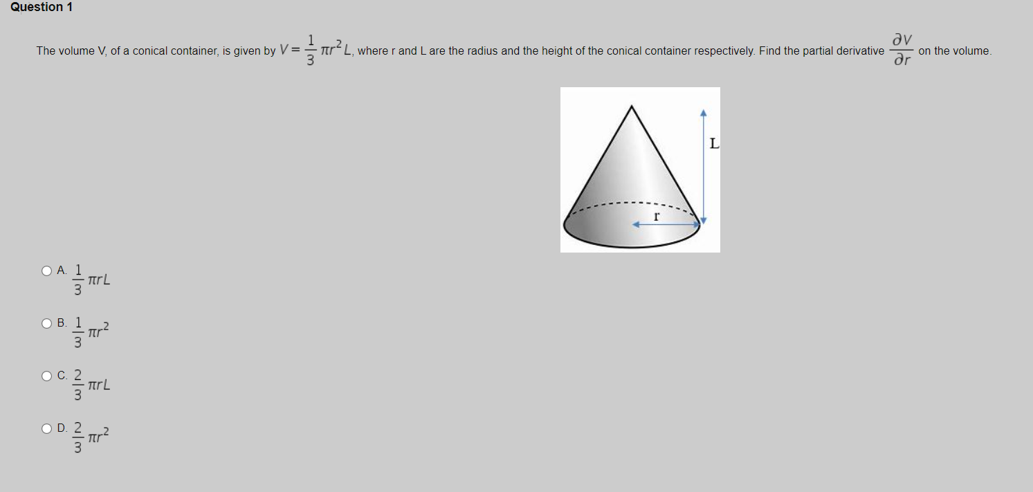 Solved Question 1 The volume V, of a conical container, is | Chegg.com