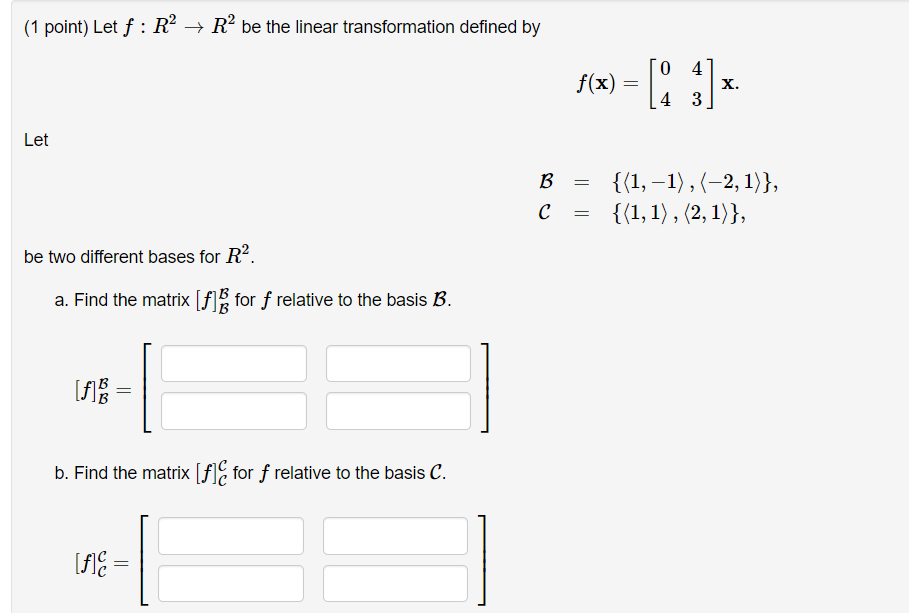 Solved (1 point) Let f:R2→R2 be the linear transformation | Chegg.com