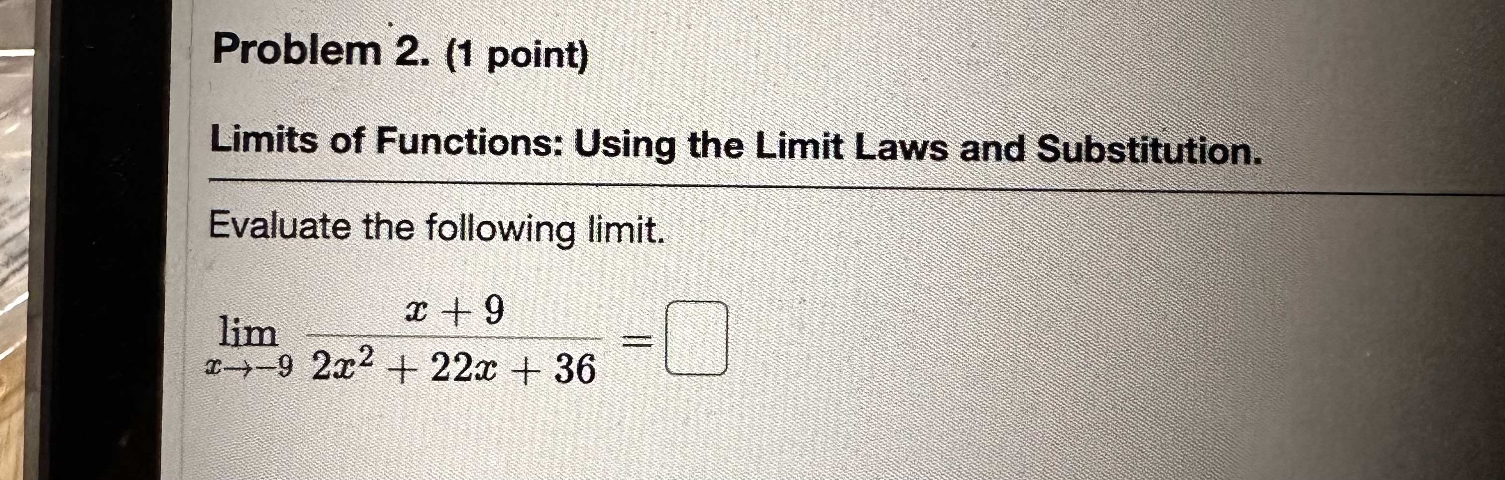 Solved Problem 2. (1 ﻿point)Limits of Functions: Using the | Chegg.com