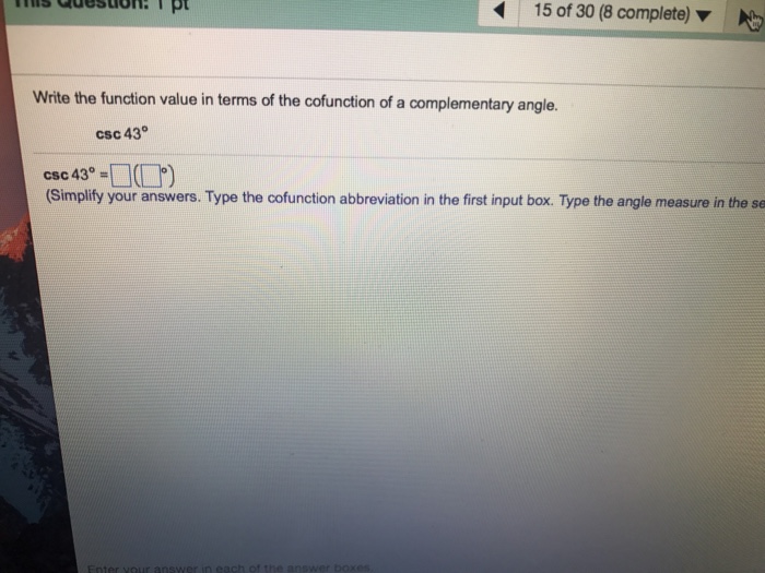 Solved Write The Function Value In Terms Of The Cofunction