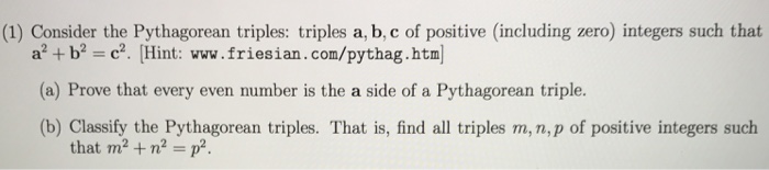 Solved Consider the Pythagorean triples: triples a, b, c of | Chegg.com