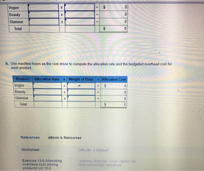 Solved Exercise 12-6 Allocating overhead cost among products | Chegg.com