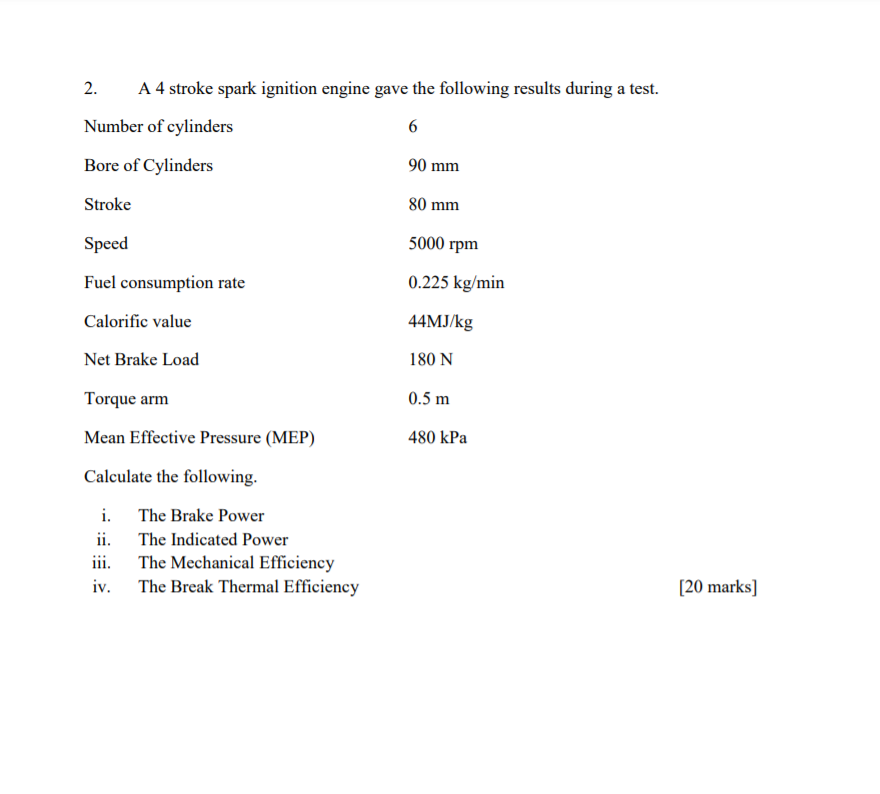 Solved 2. A 4 stroke spark ignition engine gave the | Chegg.com